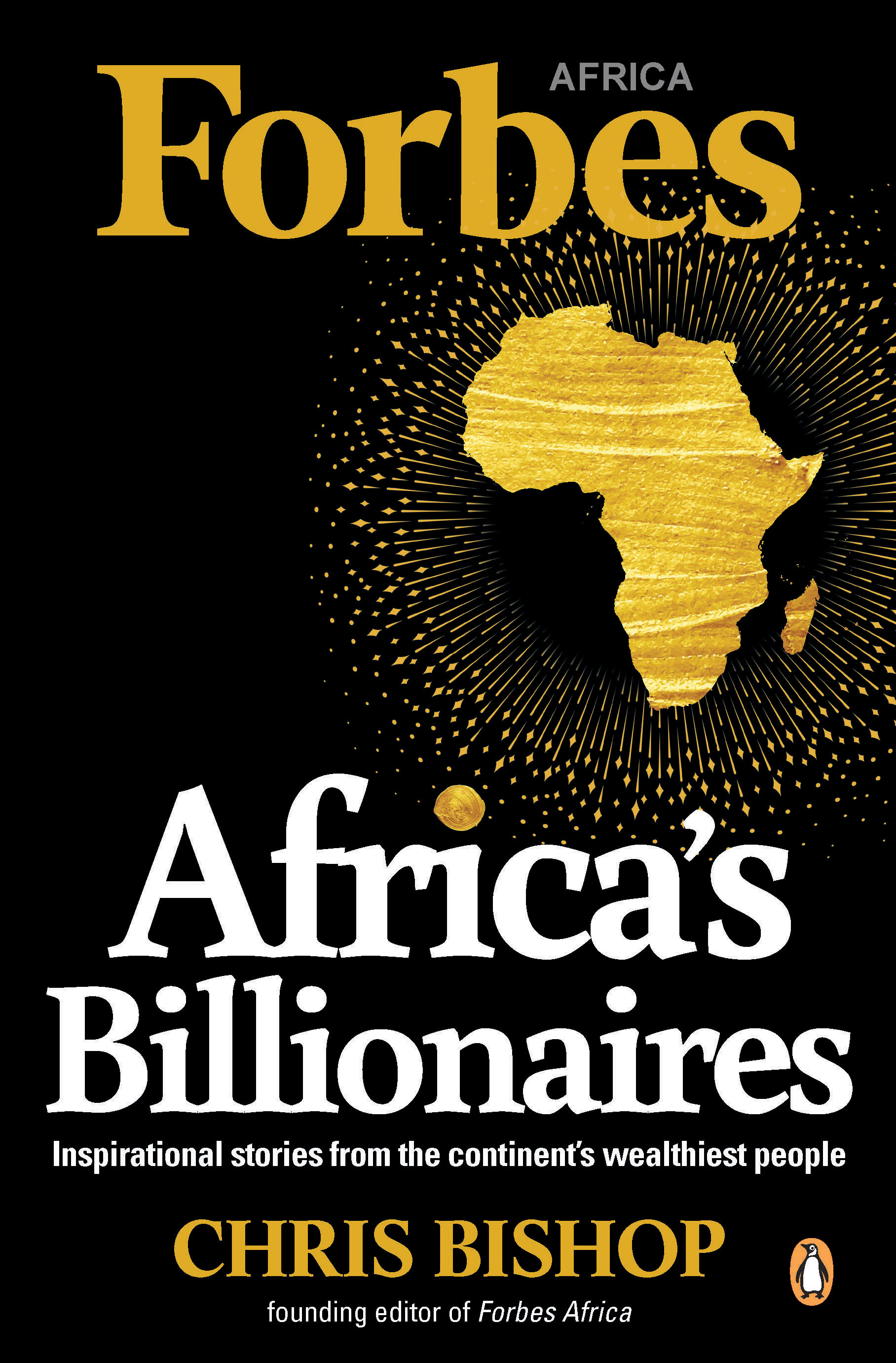 Forbes Africa: Africa's Billionaires by Bishop, Chris | Penguin Random House South Africa